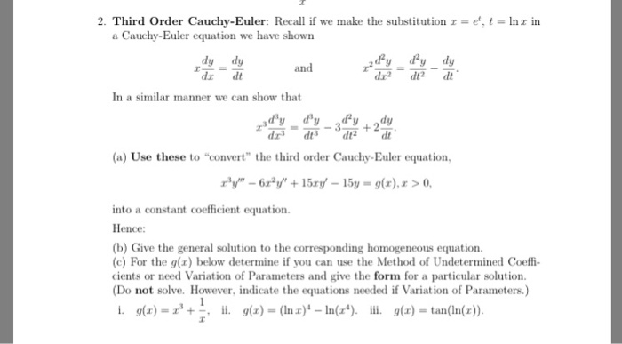 Solved 2. Third Order Cauchy-Euler: Recall if we make the | Chegg.com