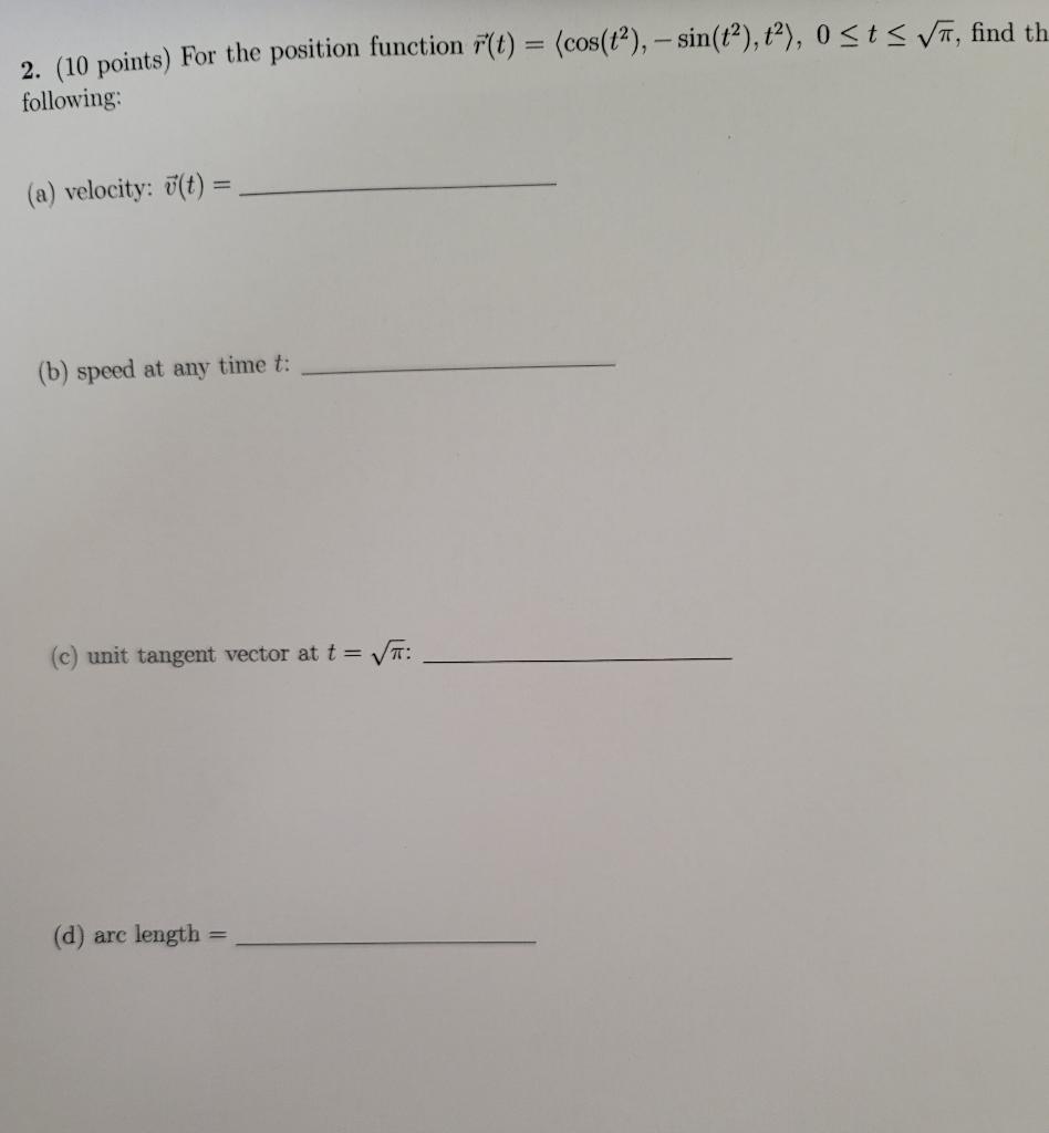 Solved 2. (10 points) For the position function | Chegg.com