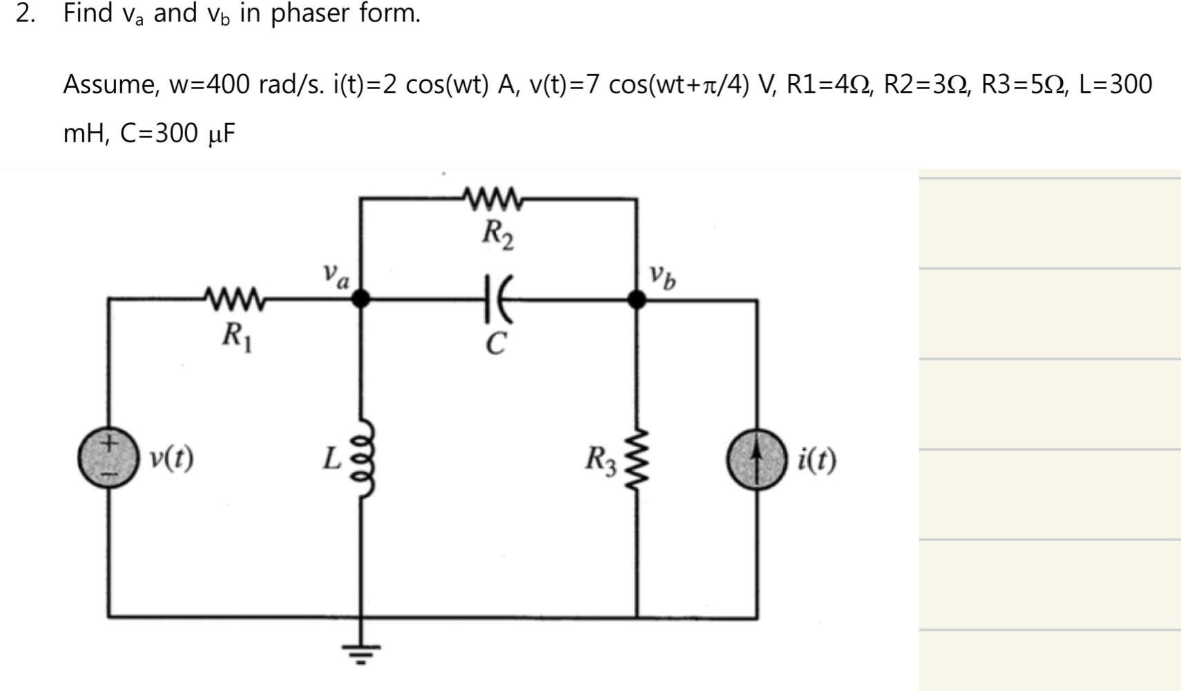 Solved 2. Find Va and vb in phaser form. Assume, w=400 | Chegg.com