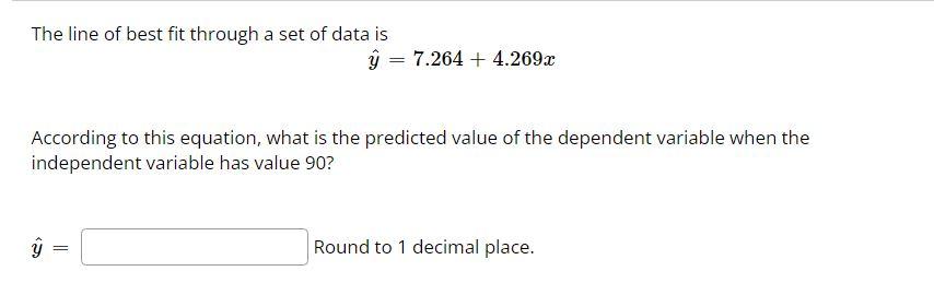 Solved The line of best fit through a set of data is y = | Chegg.com