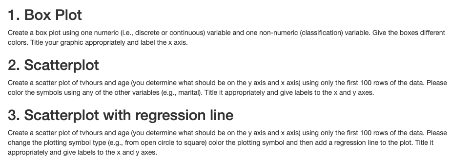 Solved 1. Box Plot Create a box plot using one numeric | Chegg.com