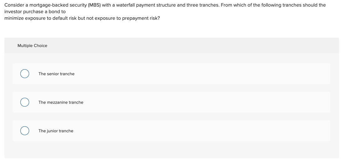 Consider a mortgage-backed security (MBS) with a | Chegg.com