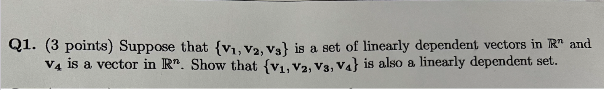 Solved Q1. (3 points) Suppose that {v1,v2,v3} is a set of | Chegg.com
