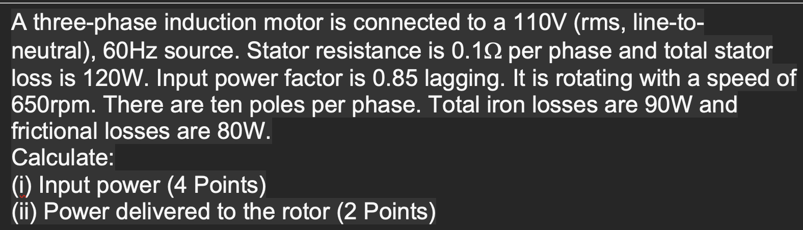 Solved A three-phase induction motor is connected to a 110V | Chegg.com