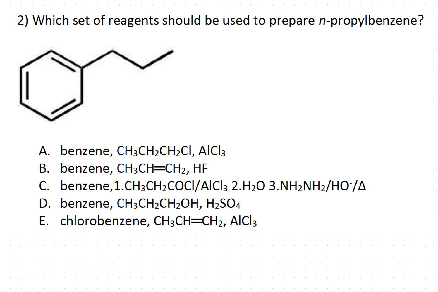 Solved 2) Which set of reagents should be used to prepare | Chegg.com