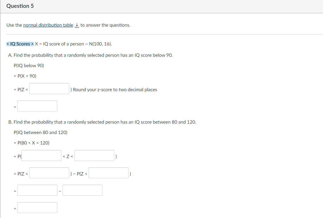 Solved The IQ (Intelligence Quotient) scores | Chegg.com