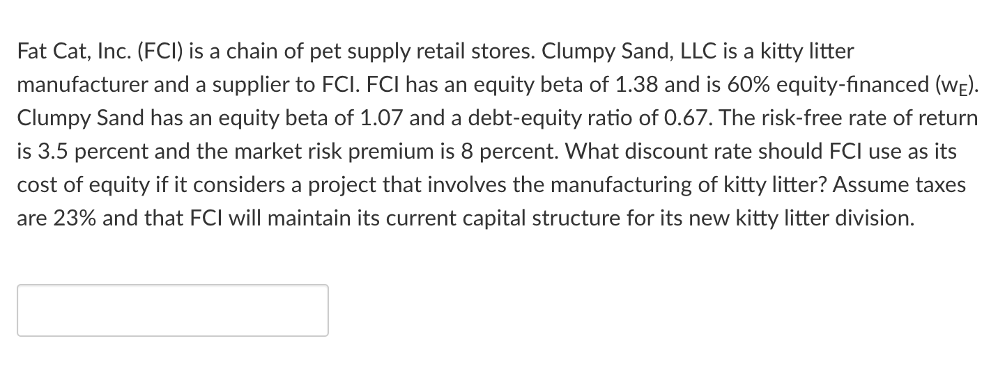 Solved Fat Cat, Inc. (FCI) is a chain of pet supply retail | Chegg.com