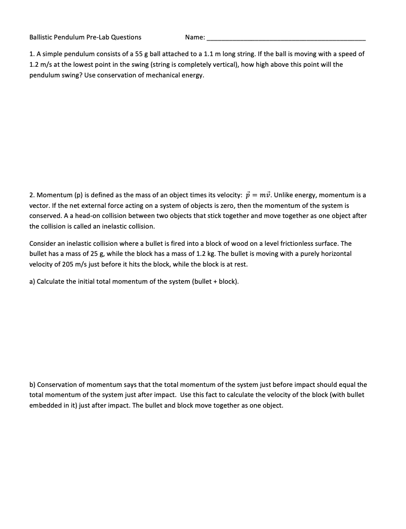 Solved Ballistic Pendulum Pre-Lab Questions Name: 1. A | Chegg.com