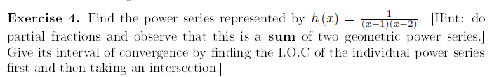 Exercise 4. ﻿Find the power series represented by | Chegg.com