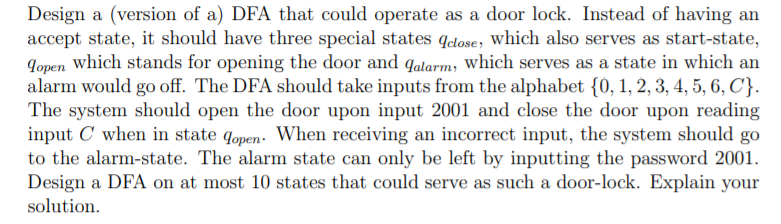 Solved Design a (version of a) DFA that could operate as a | Chegg.com