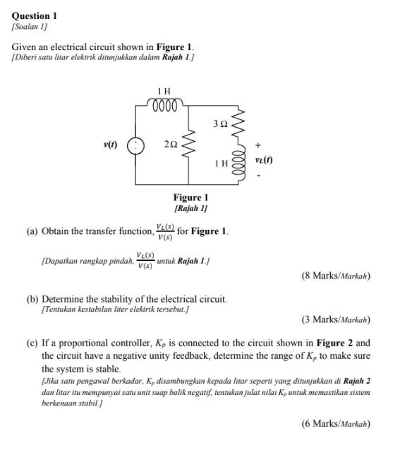 Solved [Soalan I] Given an electrical circuit shown in | Chegg.com
