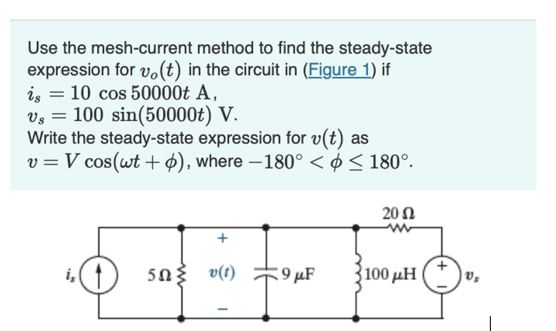 Solved Use the mesh-current method to find the steady-state | Chegg.com