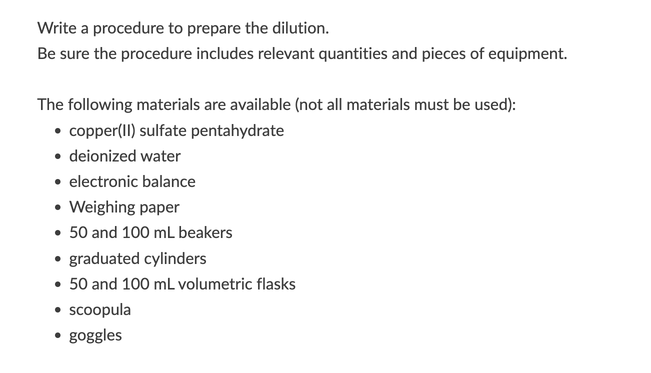 Solved Write a procedure to prepare the dilution. Be sure | Chegg.com