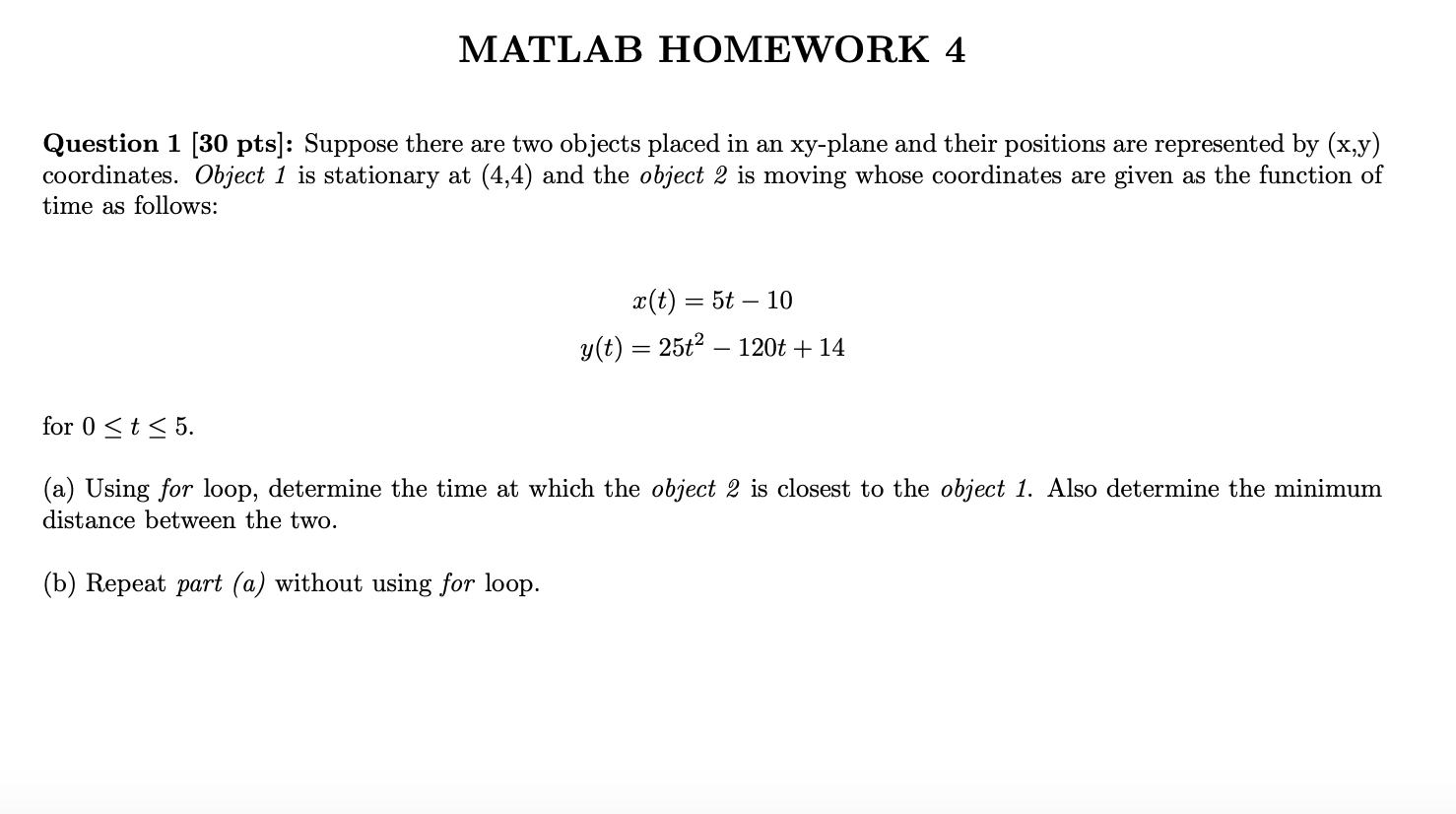Solved Question 1 [30 pts]: Suppose there are two objects | Chegg.com