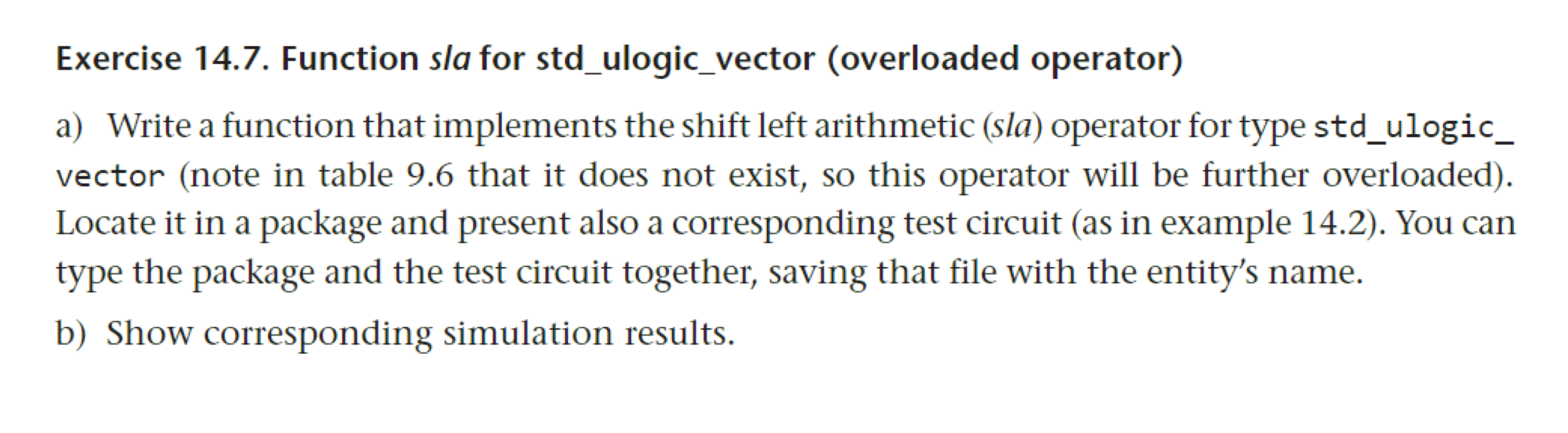 Solved Exercise 14.7. Function sla for std_ulogic_vector | Chegg.com