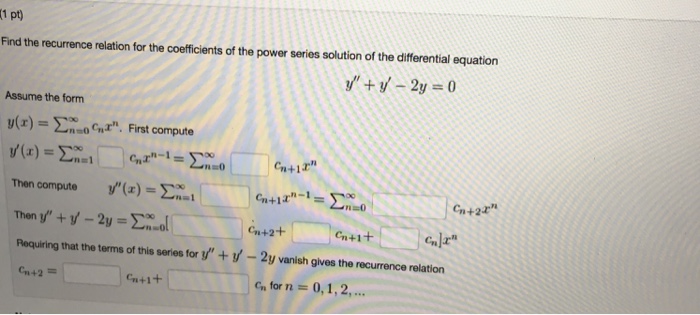 Solved Find The Recurrence Relation For The Coefficients Of
