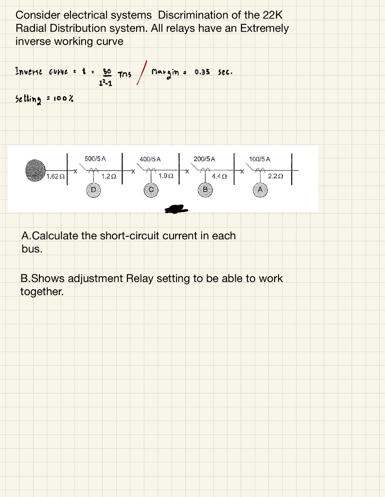 Solved Consider electrical systems Discrimination of the 22K | Chegg.com