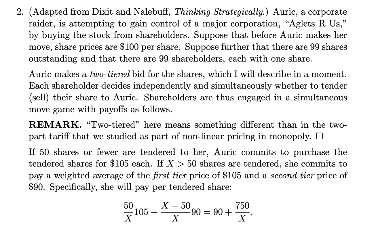 (Adapted from Dixit and Nalebuff, Thinking | Chegg.com