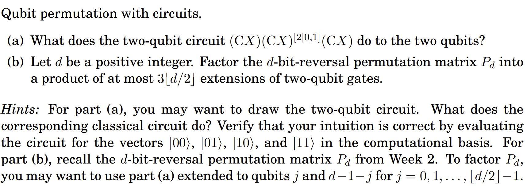 Solved Qubit permutation with circuits. (a) What does the | Chegg.com