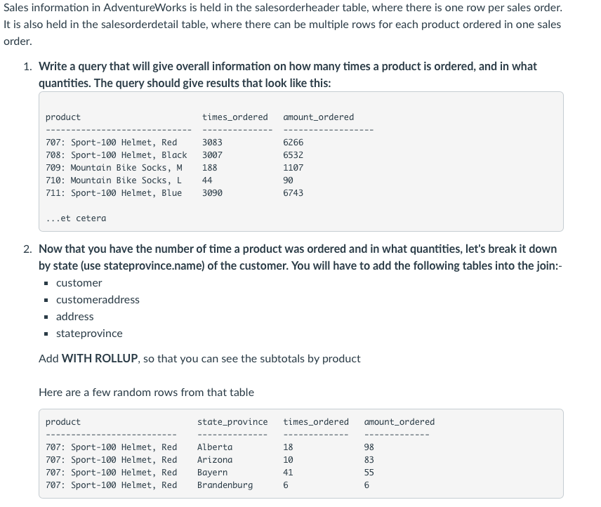 Sales information in AdventureWorks is held in the | Chegg.com