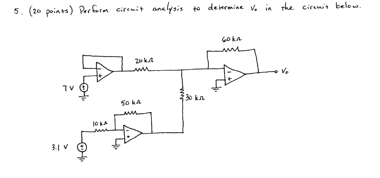 Solved 5. (20 ﻿points) ﻿Perform circuit analysis to | Chegg.com