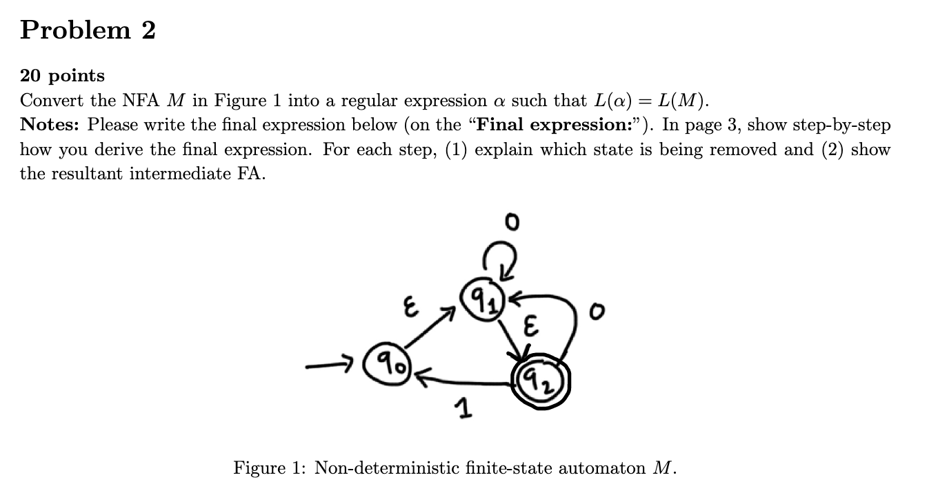 Solved 20 points Convert the NFA M in Figure 1 into a | Chegg.com