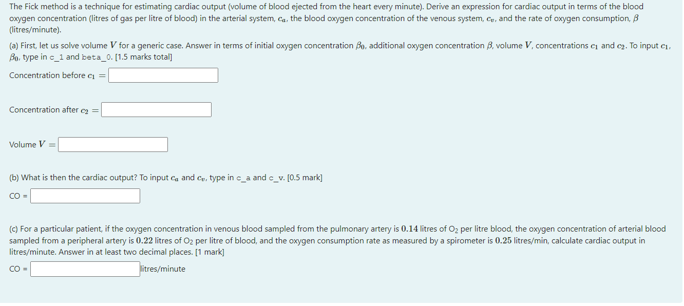 Solved The Fick method is a technique for estimating cardiac | Chegg.com