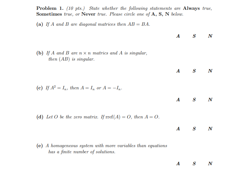 Solved Problem 1. (10 pts.) State whether the following | Chegg.com