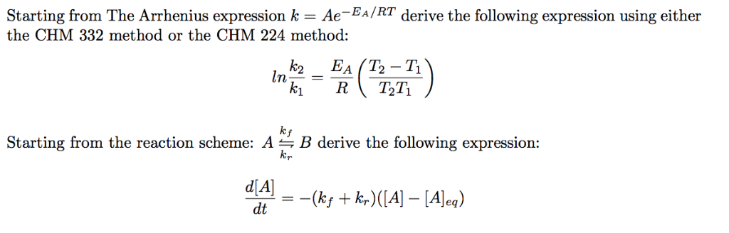 Solved Starting from The Arrhenius expression k = Ae-Ea/RT | Chegg.com