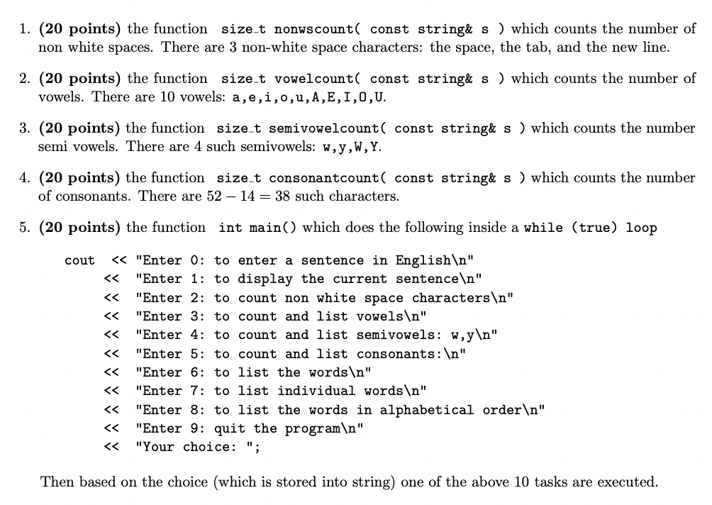 Solved 1. (20 points) the function size_t nonwscount( const | Chegg.com