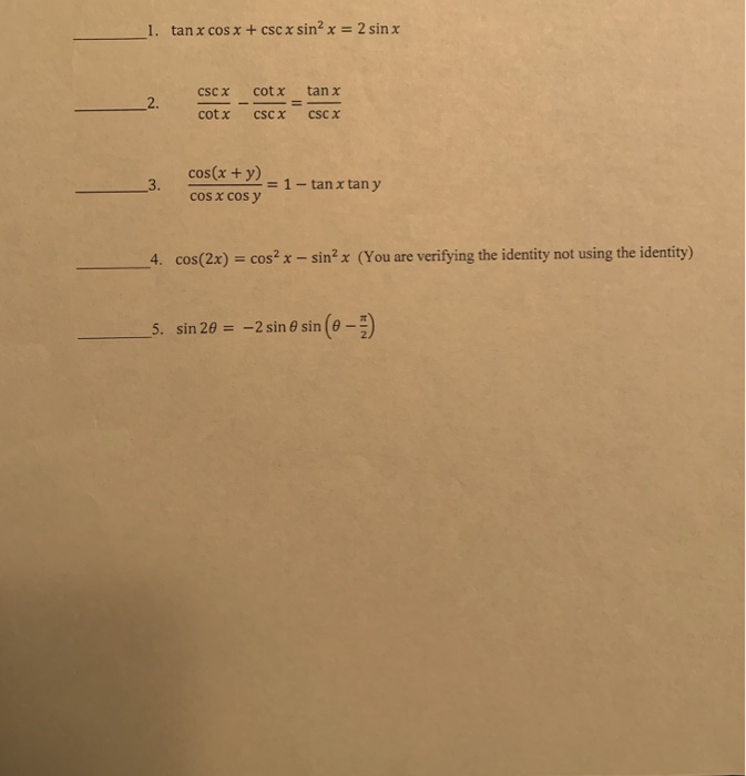 Solved 1. tan x cos + csc x sin2x-2sinx cscx cotx tanx cotx | Chegg.com
