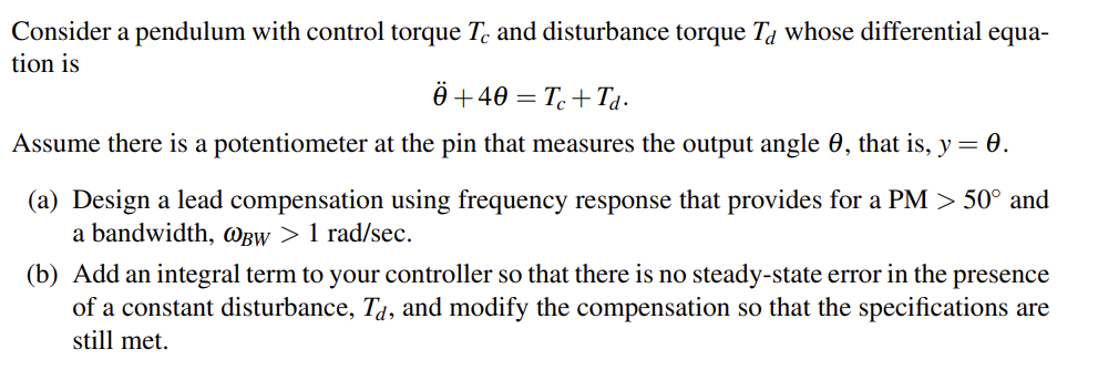 Solved Consider a pendulum with control torque Tc ﻿and | Chegg.com