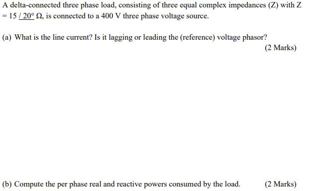 Solved A delta-connected three phase load, consisting of | Chegg.com