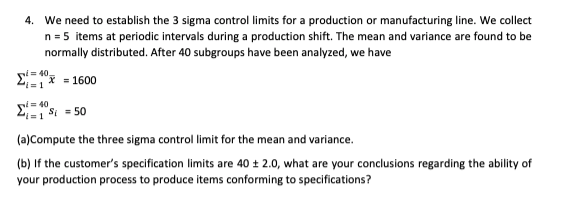 Solved We need to establish the 3 ﻿sigma control limits for | Chegg.com
