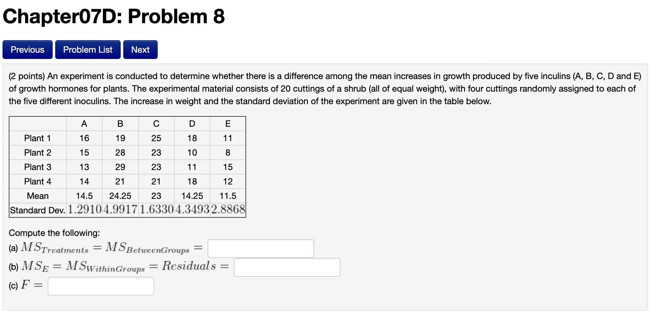 Solved (2 points) An experiment is conducted to determine | Chegg.com