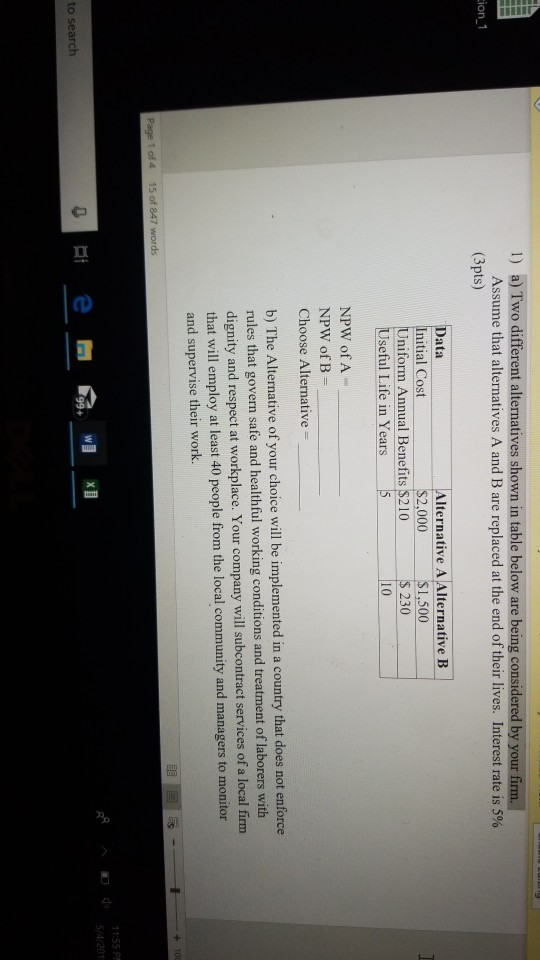 Solved 1) a) Two different alternatives shown in table below | Chegg.com