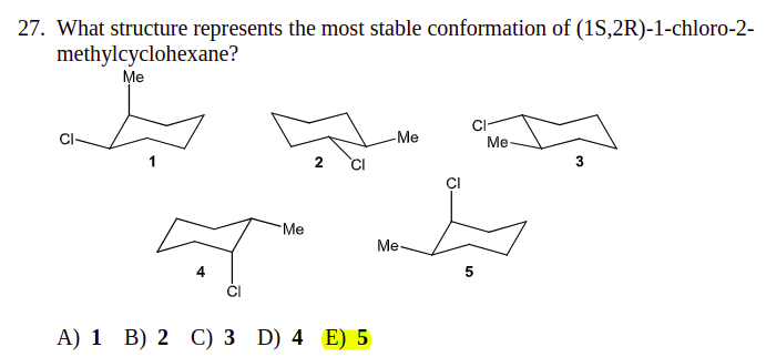 Solved 27. What structure represents the most stable | Chegg.com