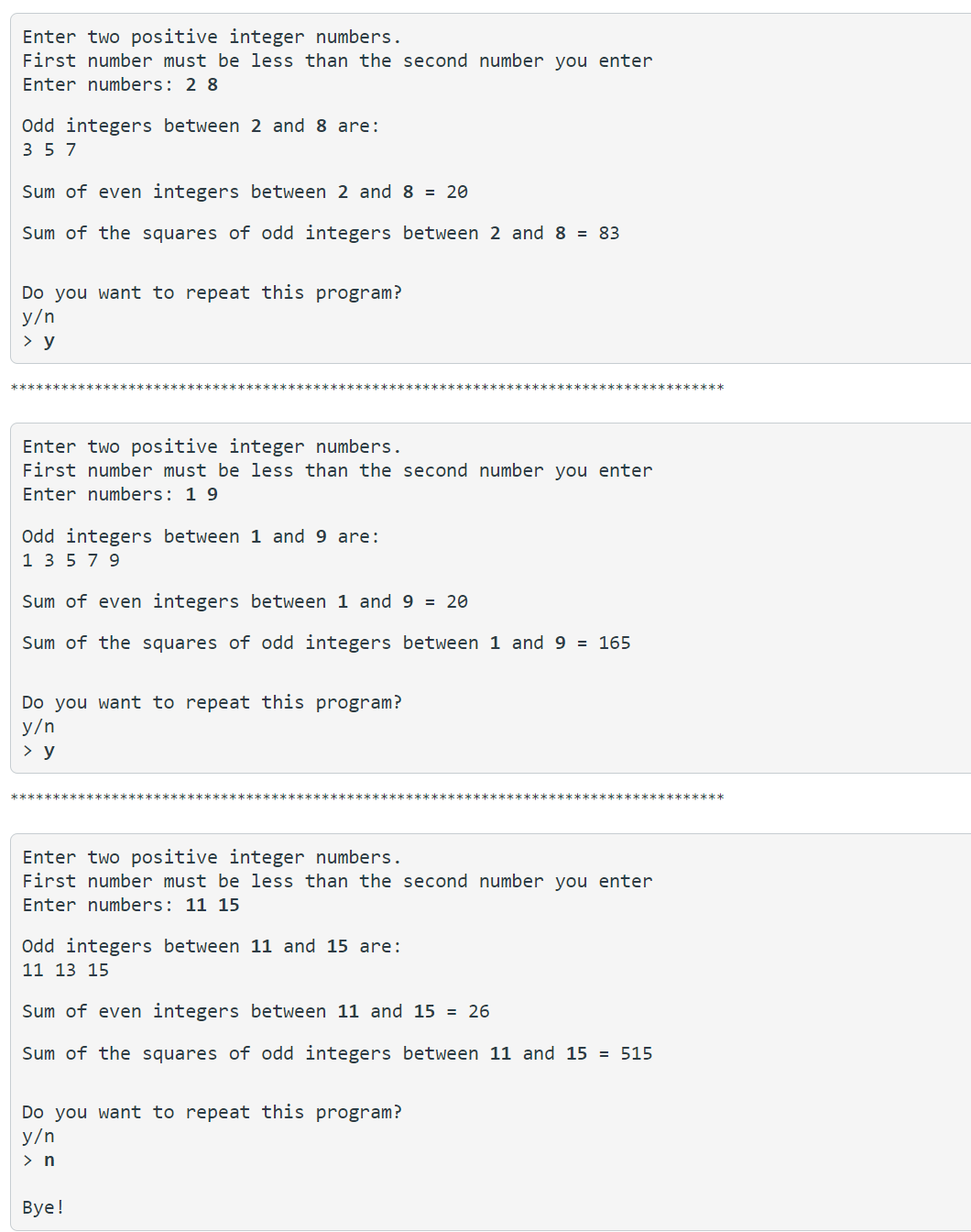Solved Write a program that uses while loops to perform the | Chegg.com