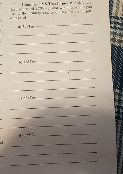 Solved Using the EMS Transformer Module and a 3. fixed | Chegg.com