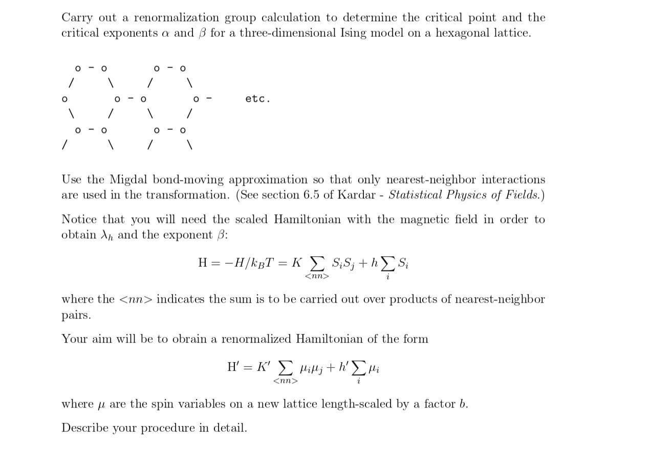 Solved Carry Out A Renormalization Group Calculation To