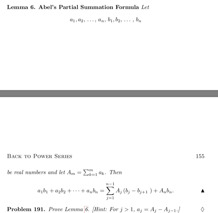 Solved Lemma 6. Abel's Partial Summation Formula Let a1 , a2 | Chegg.com