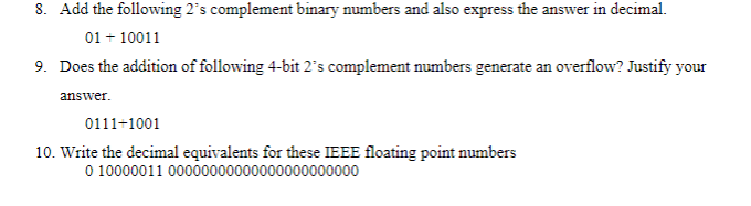 Solved 8. Add the following 2's complement binary numbers | Chegg.com