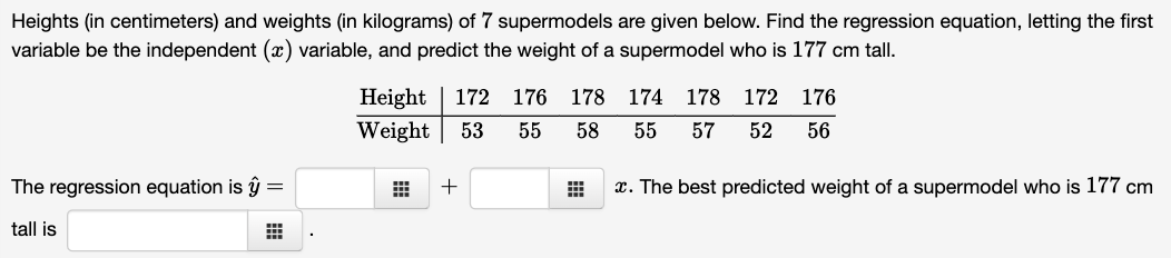 Solved Heights (in centimeters) and weights (in kilograms) | Chegg.com