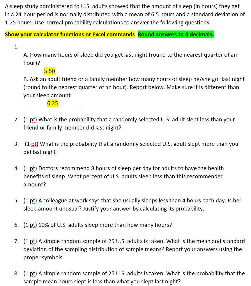 Solved A sleep study administered to U.S. adults showed that | Chegg.com