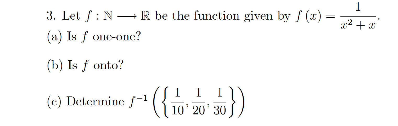 Solved 3. Let f:N R be the function given by f(x)=x2+x1. (a) | Chegg.com