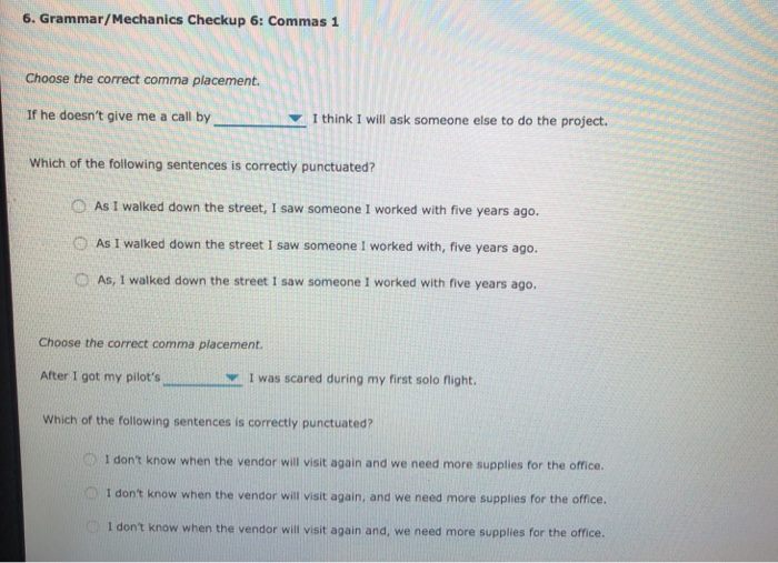 Solved 6. Grammar/Mechanics Checkup 6: Commas 1 Choose the | Chegg.com