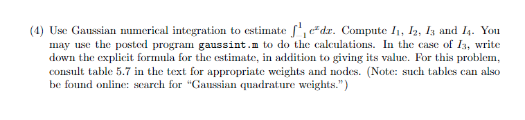 Solved here is gaussint.m function | Chegg.com