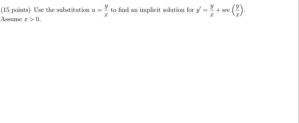 Solved Y to find an implicit solution for y' y + sec (15 | Chegg.com
