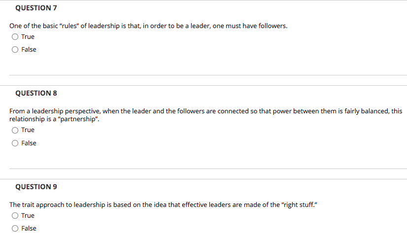 Solved QUESTION 7 One of the basic "rules" of leadership is | Chegg.com