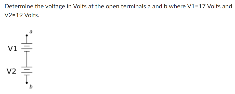 Solved Determine the voltage in Volts at the open terminals | Chegg.com